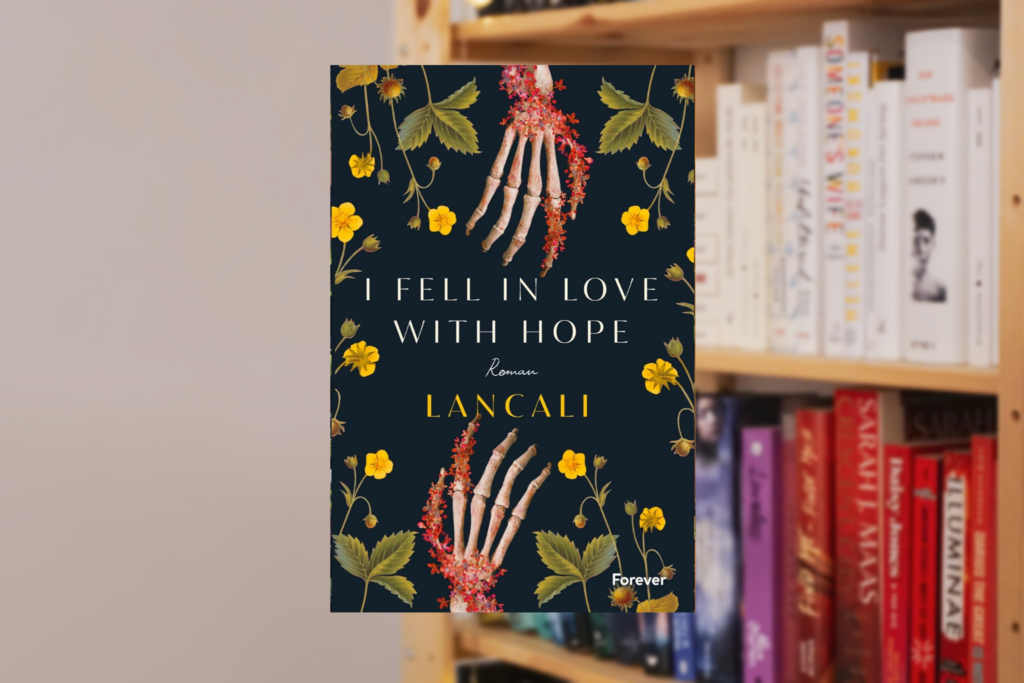 I FELL IN LOVE WITH HOPE von Lancali - writtenbetweenthelines